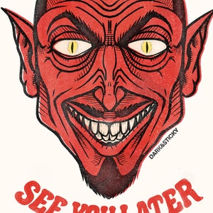 Devil- SEE YOU LATER- Sticker | Satan, 666, Horror, Evil, Monster ...