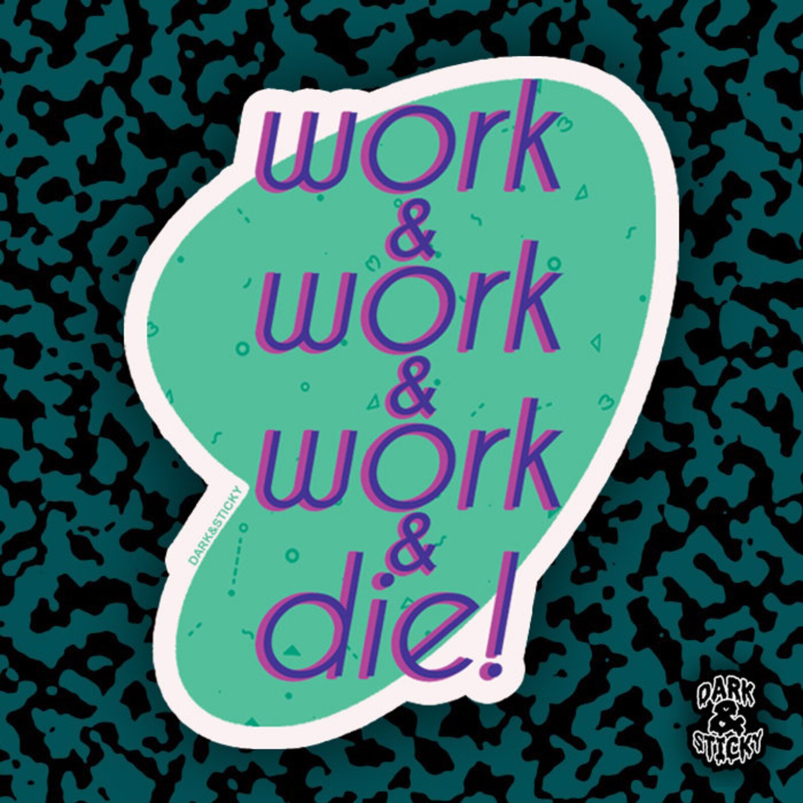 Work and Die 80's Style Age of Excess Sticker made to - Etsy
