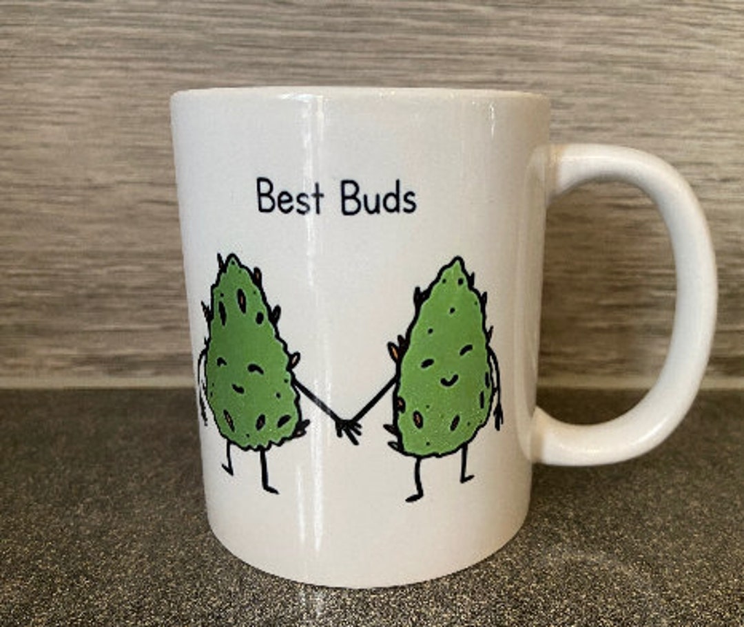 Funny Weed Cannabis Mug / Best Buds Adults Mug ,birthday Gift - Etsy UK