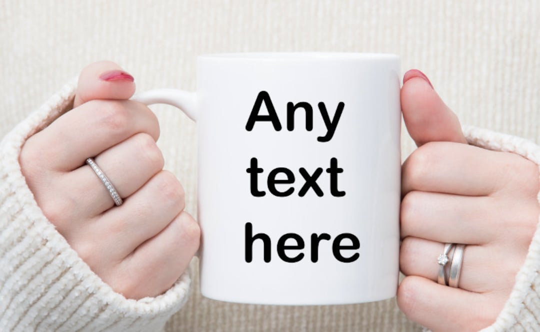 Create Your Own Mug, Personalised Text Mug, Funny Mug, Custom Quote ...