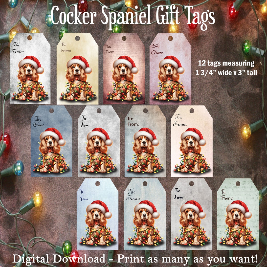 Cocker Spaniel Printable Gift Tags, Printable Christmas Dog Gift Tags ...