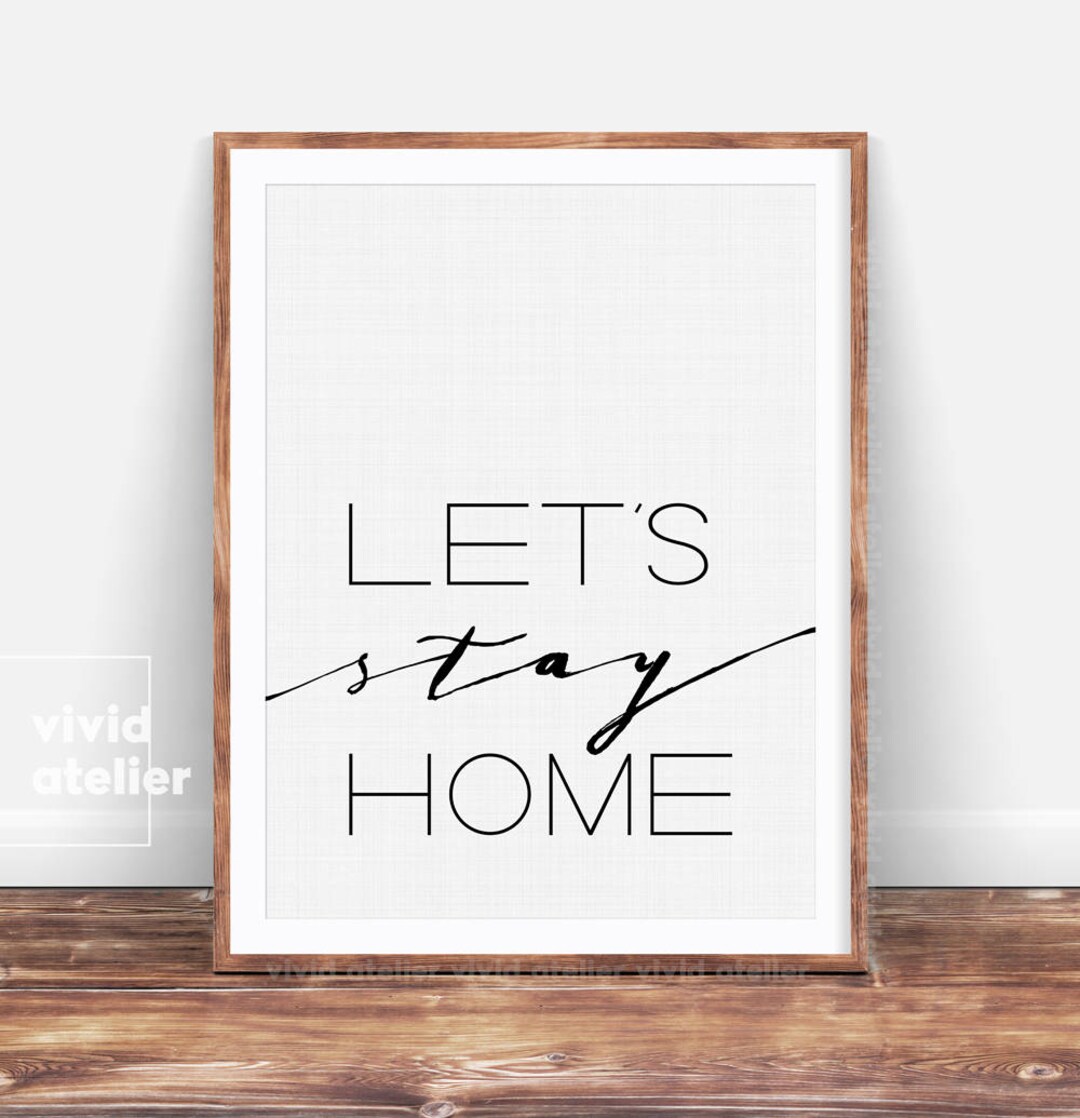 Lets Stay Home Print, Typography Print, Minimalist Poster, Gift for Her ...