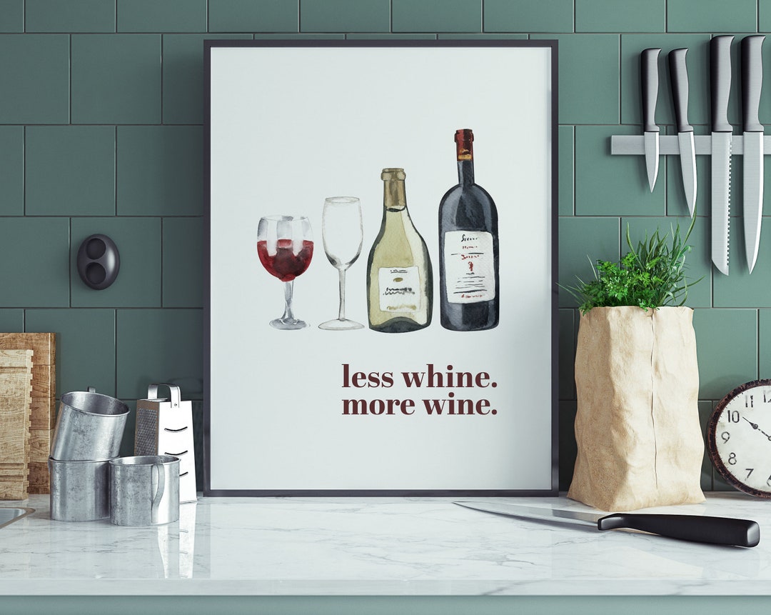 Less Whine More Wine, Quote Watercolor Poster - Etsy