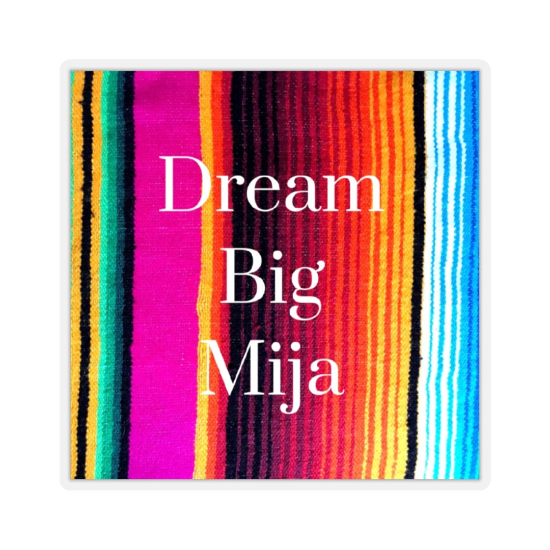 Dream Big Mija Kiss-cut Stickers - Etsy