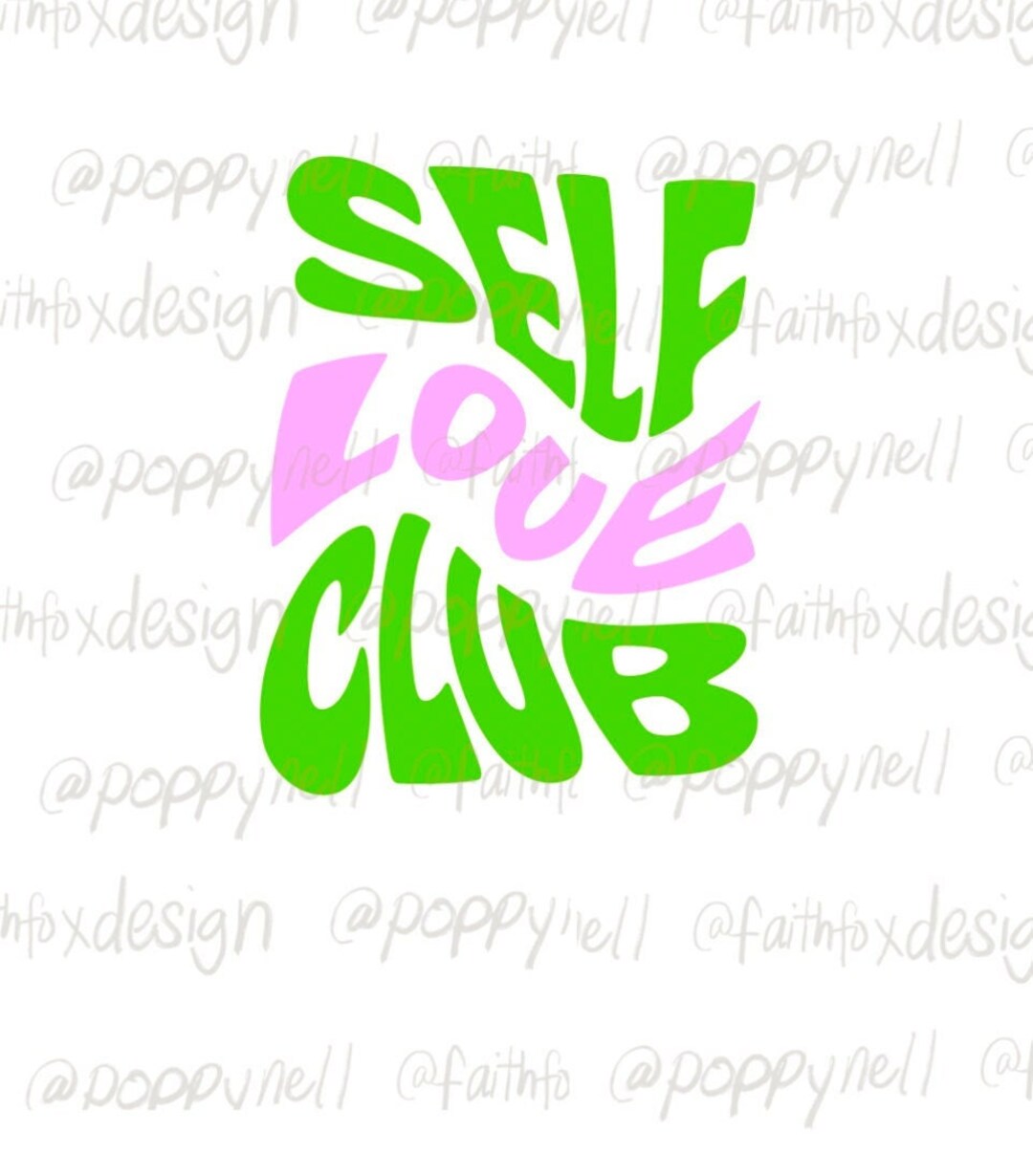 SVG PNG Self Love Club - Etsy