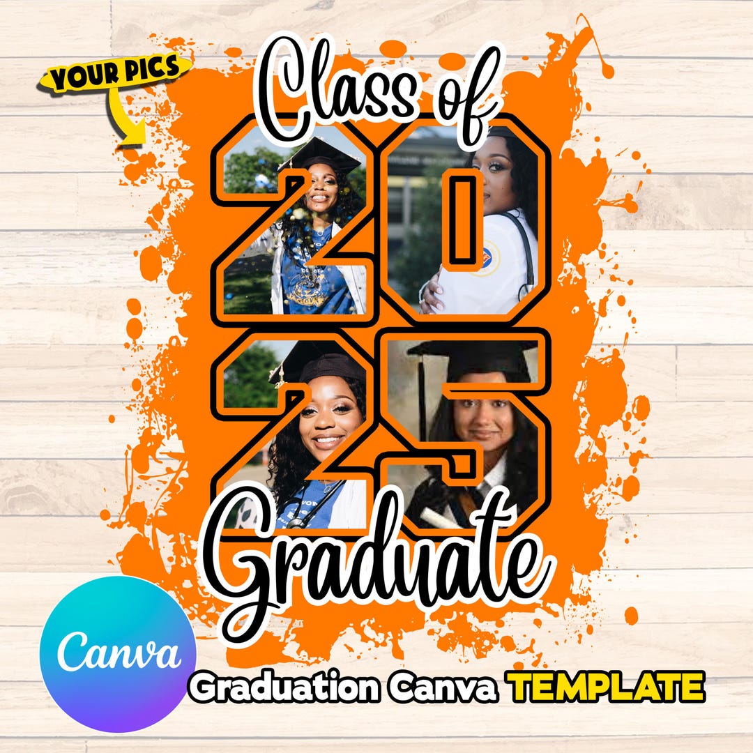 Class of 2025 Design, Canva Template DIY, Add Pictures Inside Numbers ...
