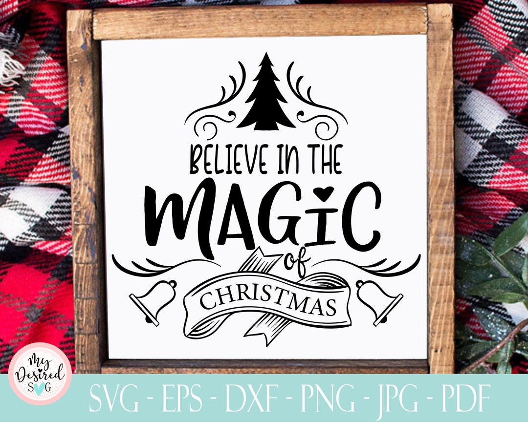 Believe in the Magic of Christmas SVG Files for Cricut - Etsy