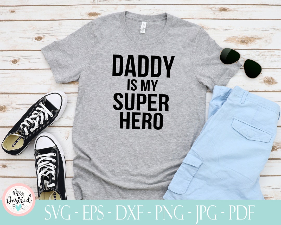 Daddy Superhero Svg Daddy Shirt Dad Svg Father Svg - Etsy