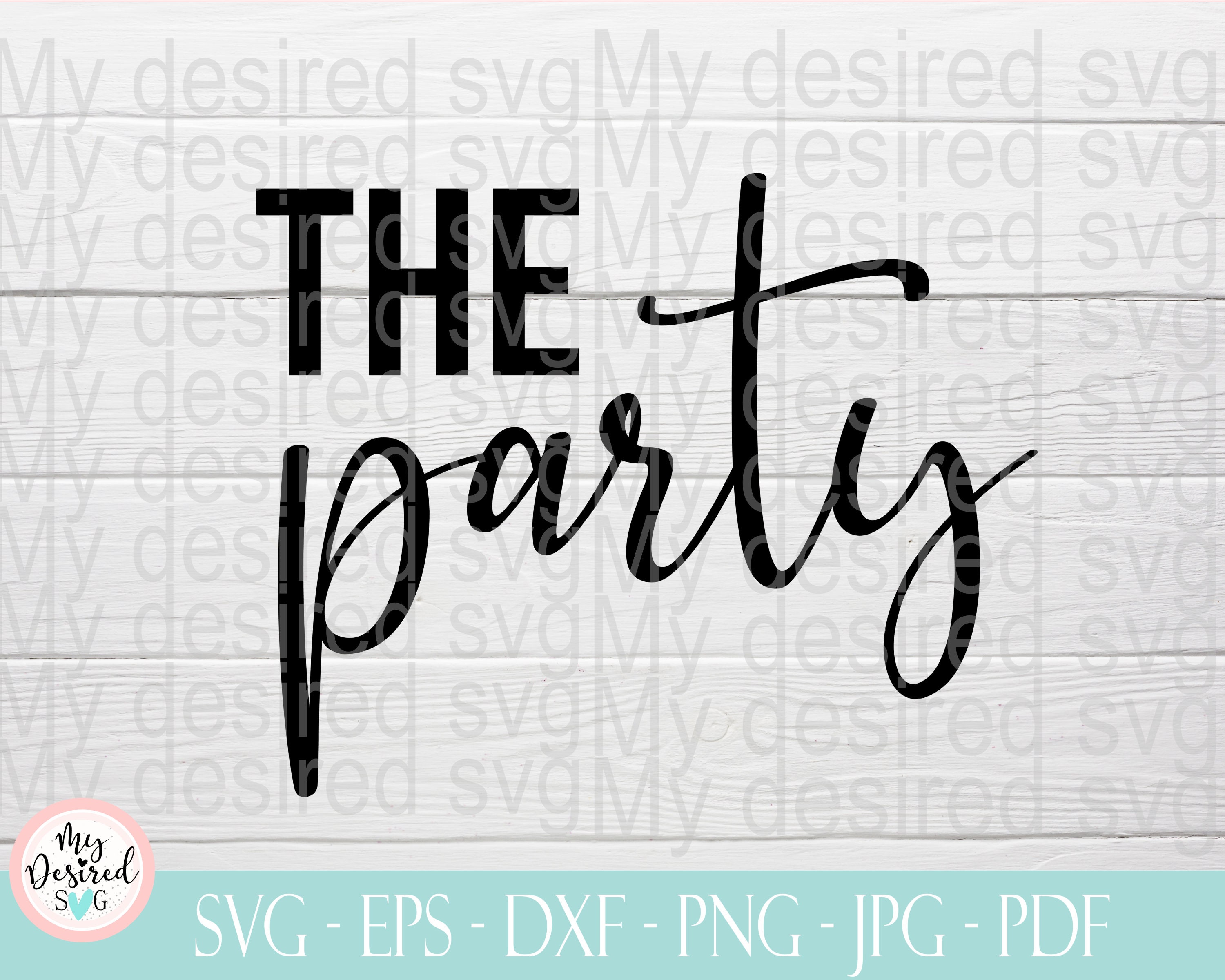 The Party SVG Wife of The Party svg Bachelorette party Svg - Etsy