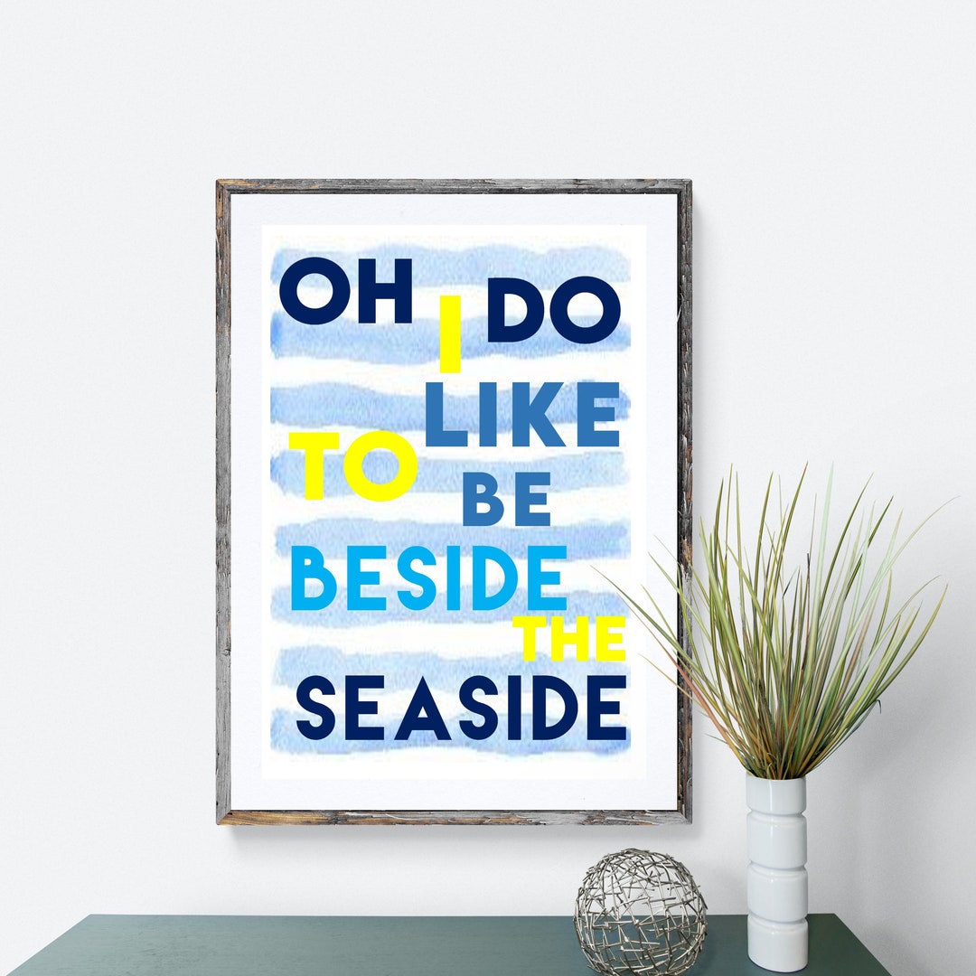 Seaside Print, Beside the Seaside Quote, Seaside Poster, Beach Wall Art ...