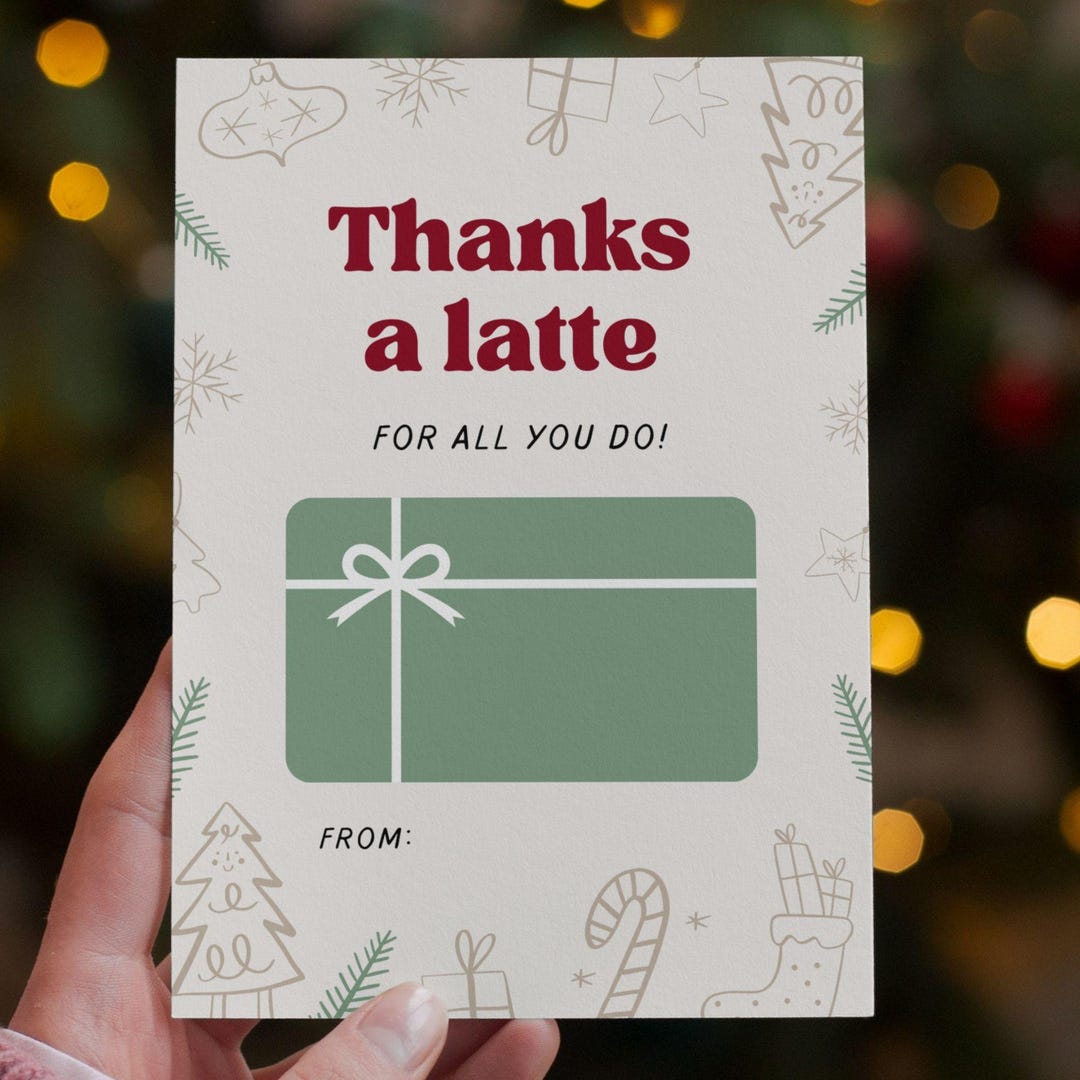 Thanks a Latte Gift Card Holder Printable | Teacher & Coworker Holiday ...