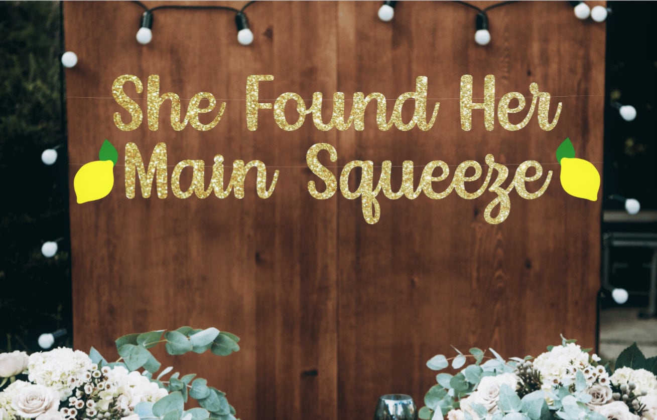 She Found Her Main Squeeze Banner, Main Squeeze Bridal Shower, Lemon ...