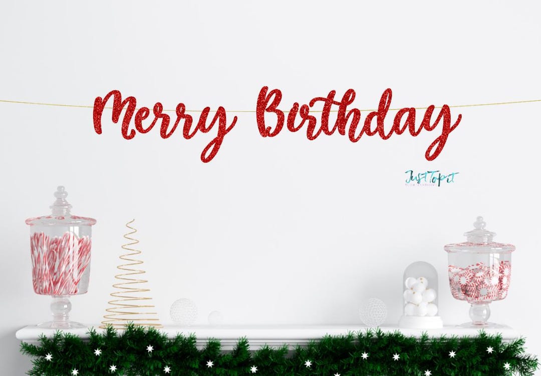 Merry Birthday Banner, Winter Birthday Banner, Christmas Birthday ...