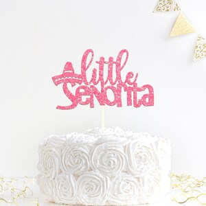 Little Senorita Cake Topper, Little Senorita Topper, Baby Muchacha on ...