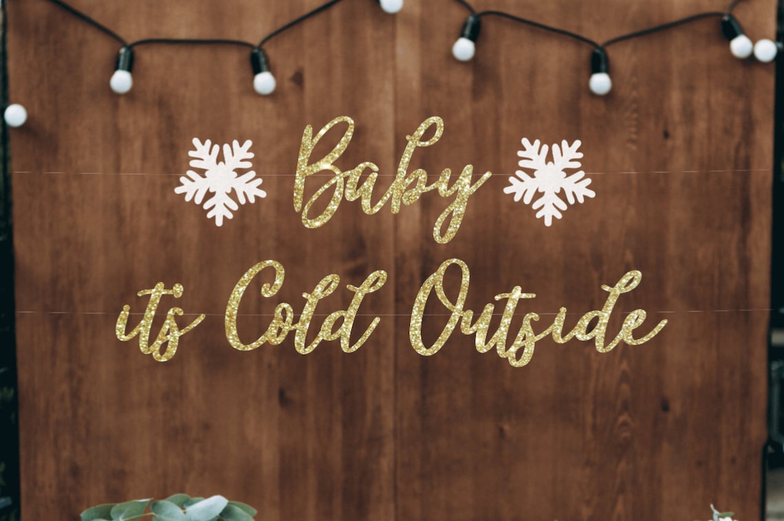 Baby It's Cold Outside Banner, Winter Baby Banner, Little Snowflake ...