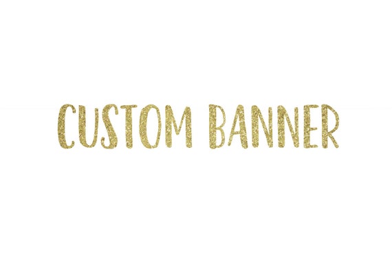 CUSTOM BANNER Your Custom Text Banner Personalized Banner - Etsy