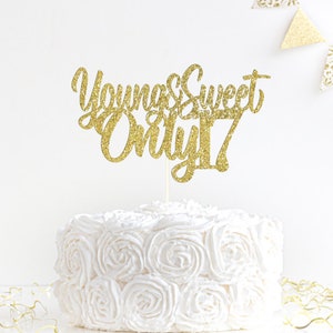 Young and Sweet Only 17 Cake Topper, Dancing Queen Young and Sweet Only ...