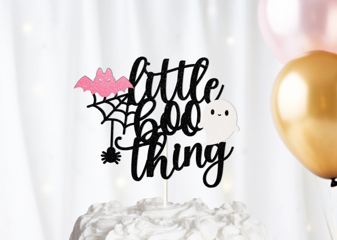 Little Boo Thing Cake Topper, Little Boo Baby Shower, Little Boo ...