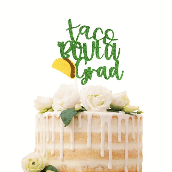 Taco Bout a Grad - Etsy