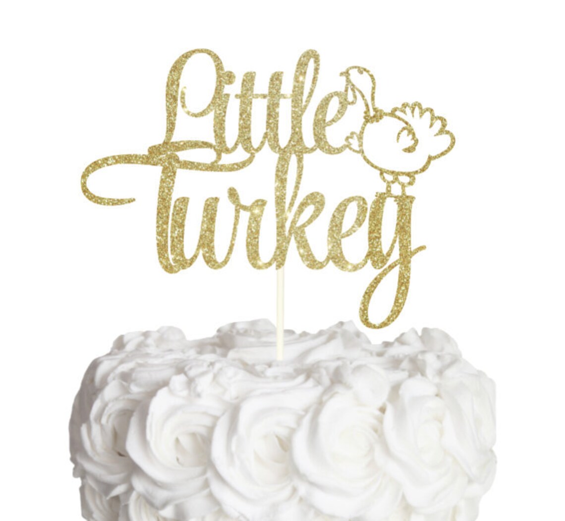 Little Turkey Cake Topper One Little Turkey Topper Little - Etsy