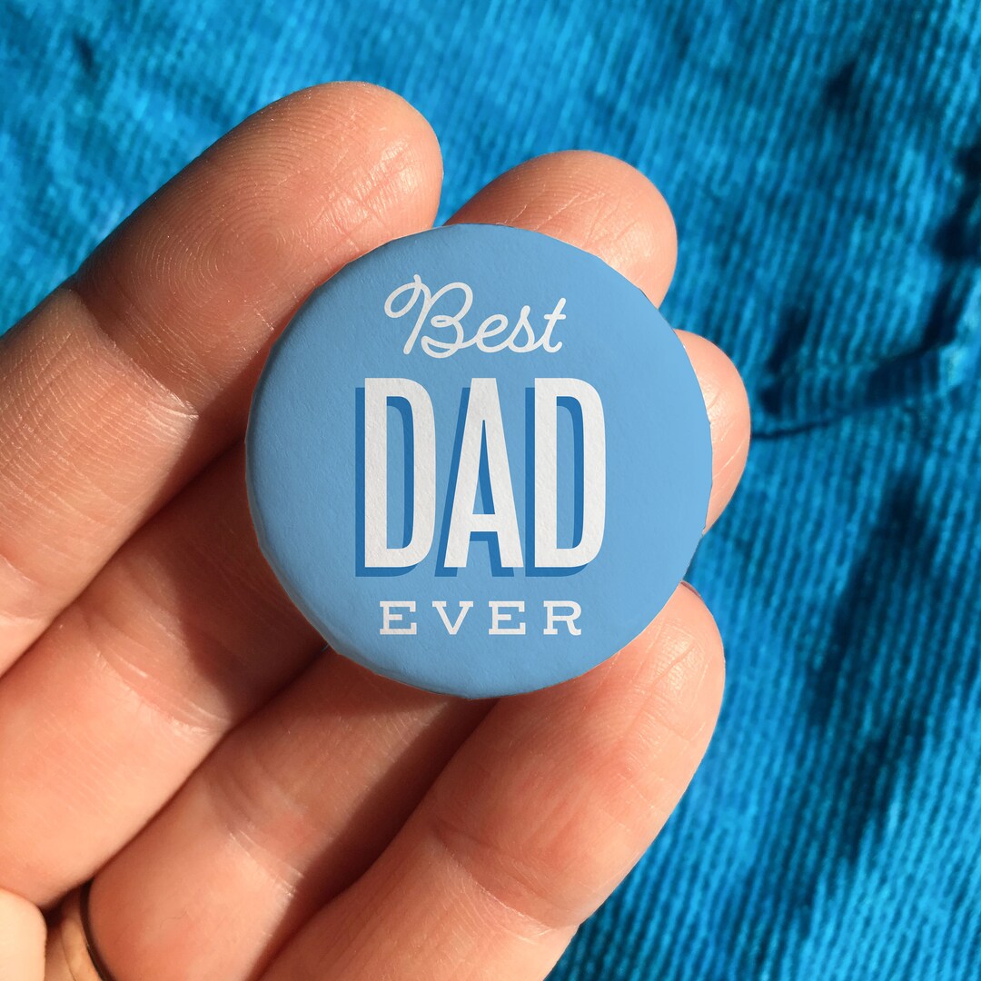 Best Dad Ever Pin Badge, Fathers Day Gifts, New Dad Gift, Dad Badge ...