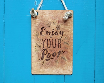 Enjoy Your Poop Sign - Etsy UK
