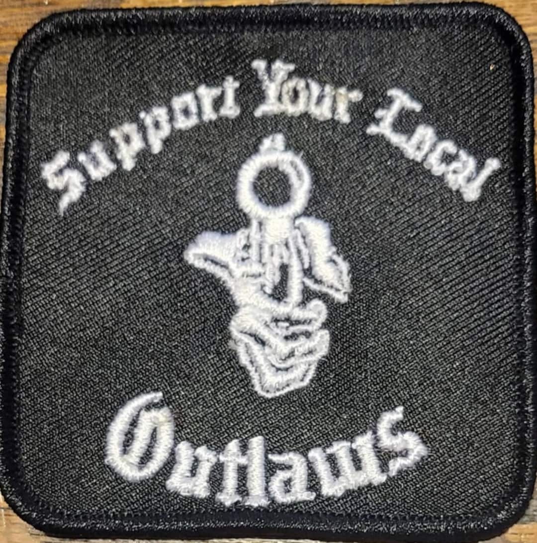 Support Your Local Outlaws Patch / 4 X 4 - Etsy