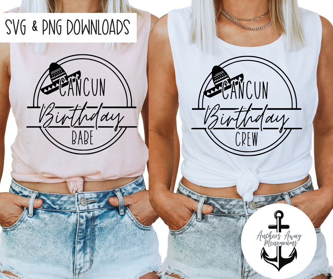 Cancun Birthday Babe Birthday Crew L Beach Booze & Besties SVG - Etsy