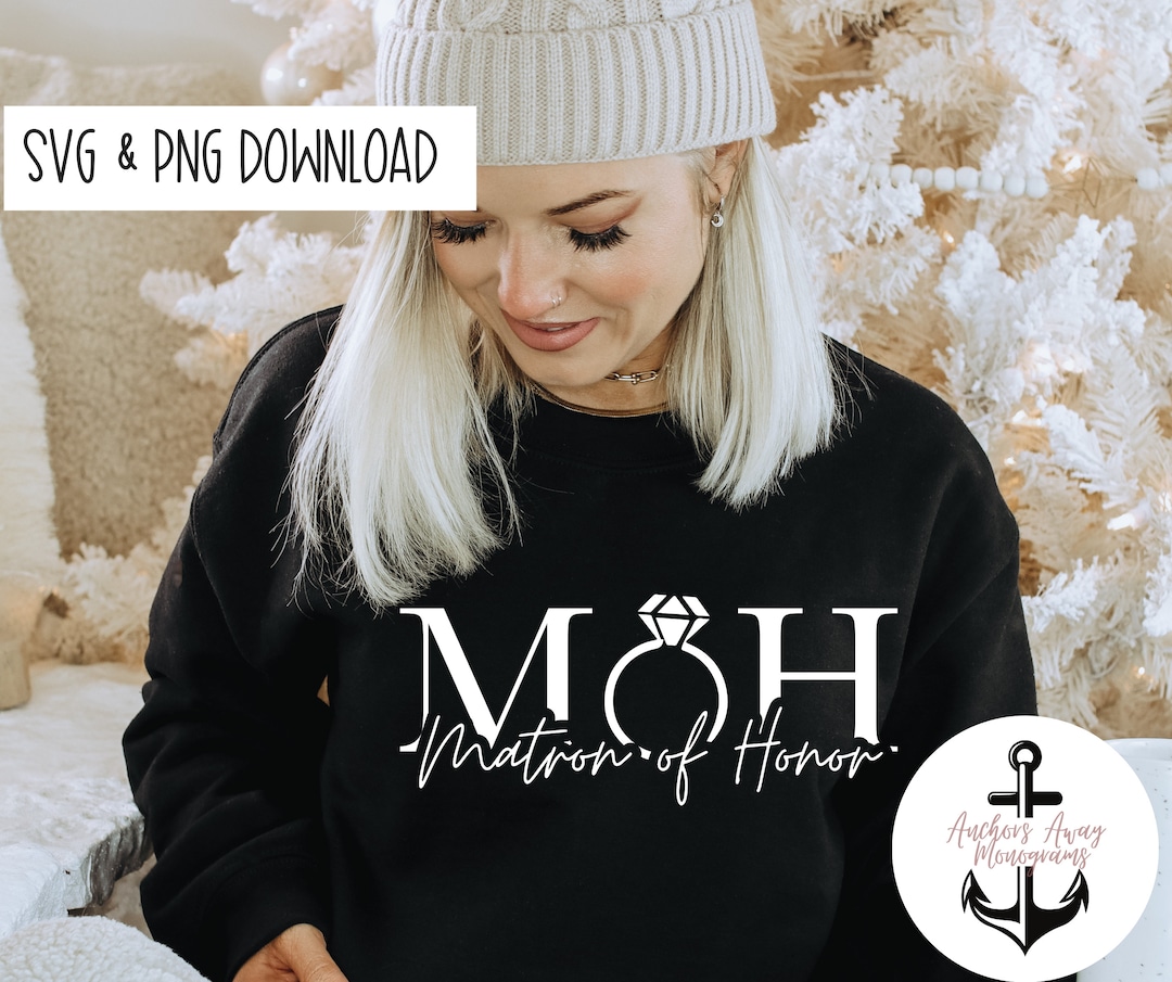 Matron of Honor SVG AND PNG Files L Matron of Honor Gifts L Matron of ...