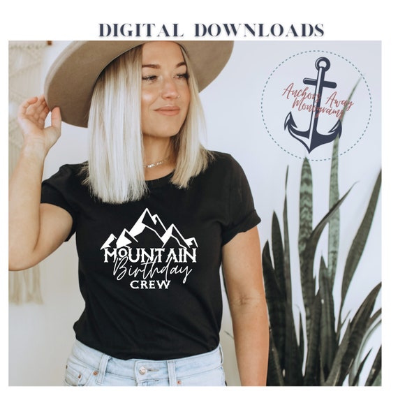 Mountain Birthday Crew SVG AND PNG Files L Birthday | Etsy