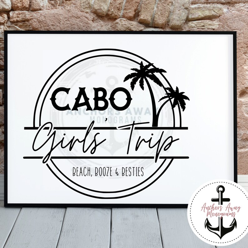 Cabo Girls Trip L Beach Booze & Besties SVG AND PNG L Mexico - Etsy