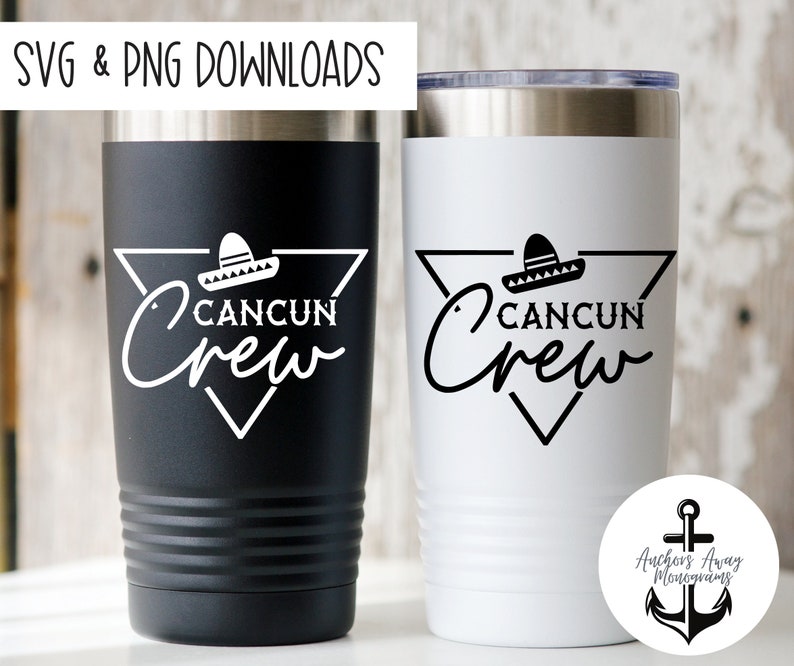 Cancun Mexico Crew L Friends Family & Memories SVG AND PNG L - Etsy
