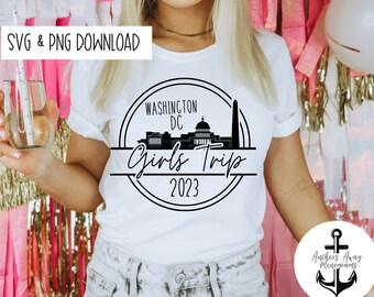2023 Washington DC Class Trip SVG & Png Files Washington DC Class Trip ...