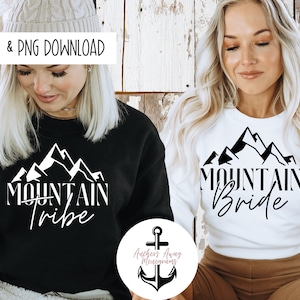 Mountain Bride & Mountain Tribe SVG AND PNG Mountain Bachelorette L ...