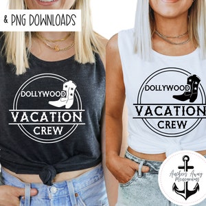 Dollywood Vacation Crew SVG AND PNG Files L Birthday Destination L ...