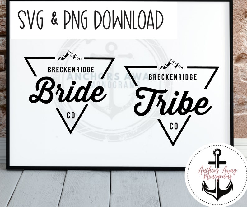 Breckenridge Colorado Bride & Tribe SVG AND PNG L Mountain - Etsy