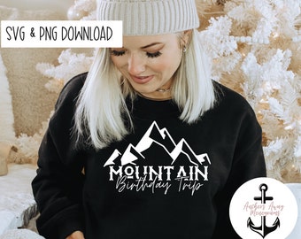 Mountain Birthday Crew SVG AND PNG Files L Birthday Destination L ...