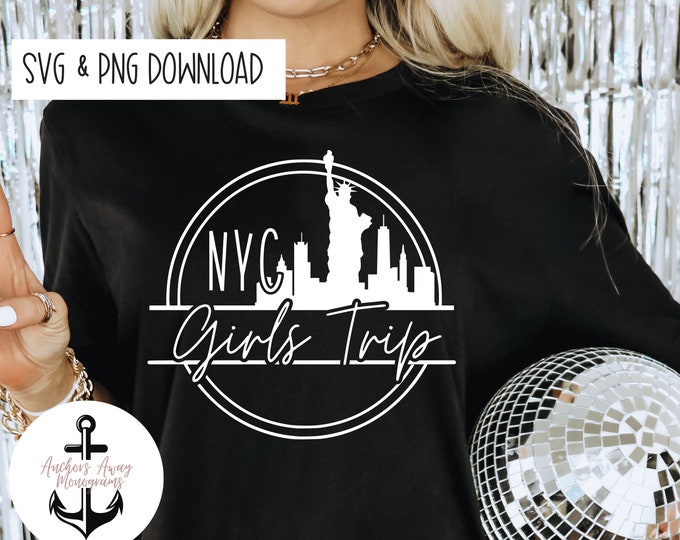 New York City Girls Trip L NYC Besties Trip L Cheaper Than Therapy SVG ...
