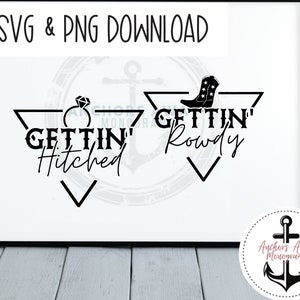 Getting Hitched Getting Rowdy Texas SVG AND PNG Files L Disco Cowgirl L ...