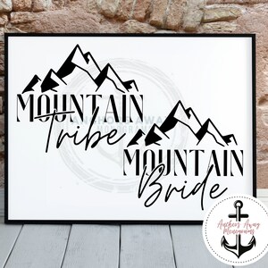Mountain Bride & Mountain Tribe SVG AND PNG Mountain Bachelorette L ...