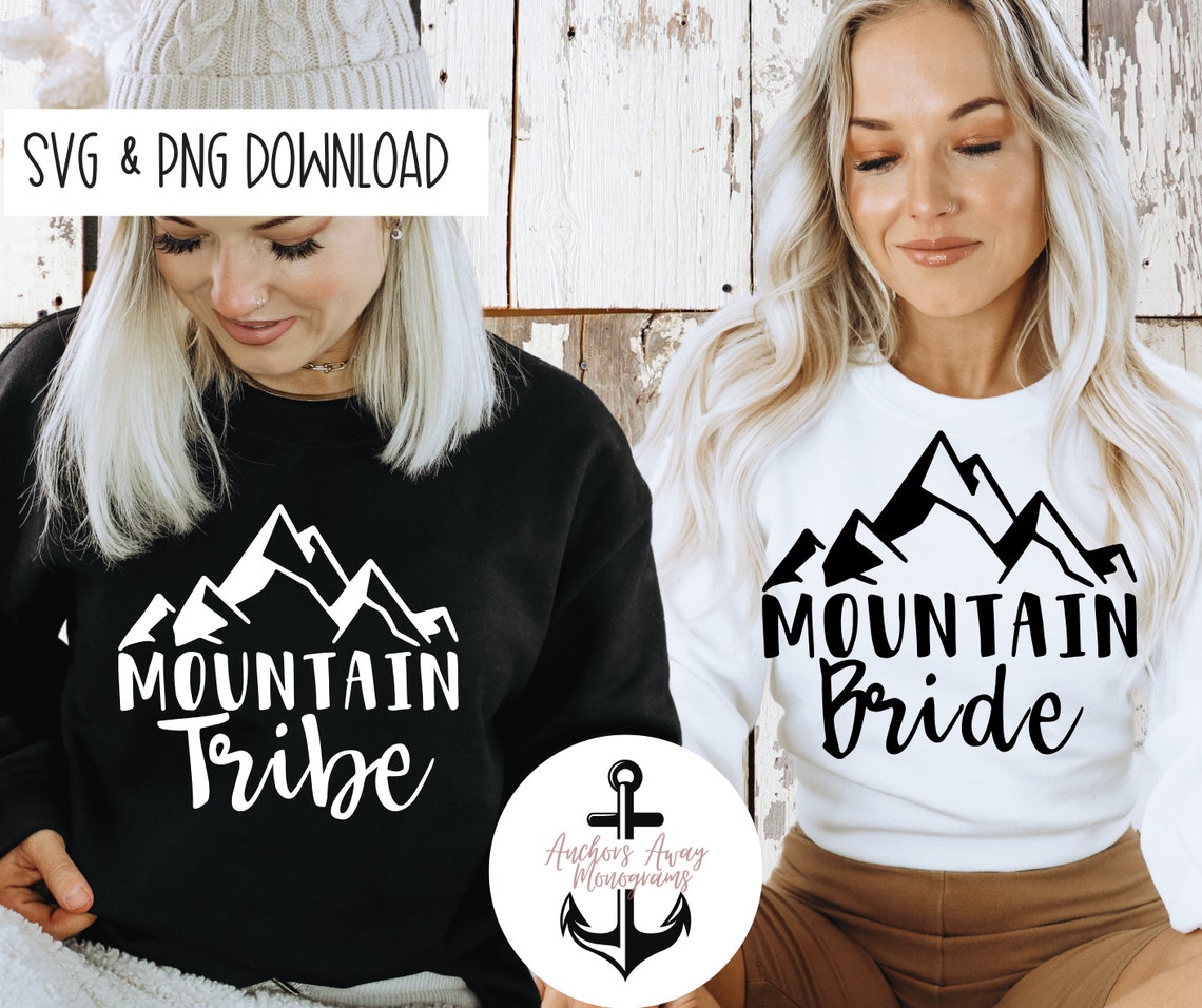 Mountain Bride & Mountain Tribe SVG AND PNG Last Trail - Etsy