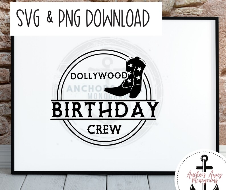 Dollywood Birthday Crew SVG AND PNG Files L Birthday - Etsy