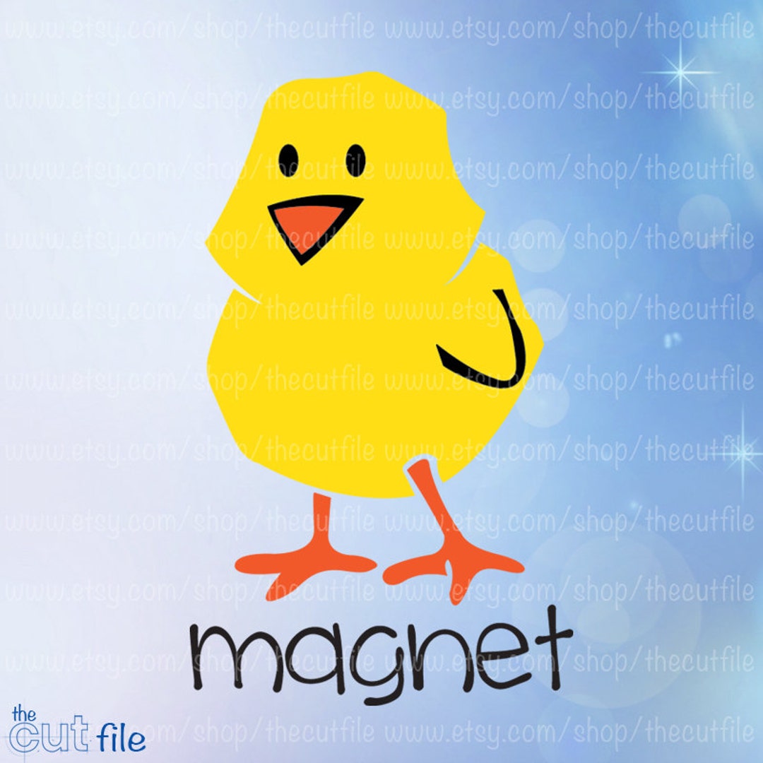 Chick Magnet Svg, Cutting File for Silhouette, Dxf, Eps, Jpeg, Cut or ...