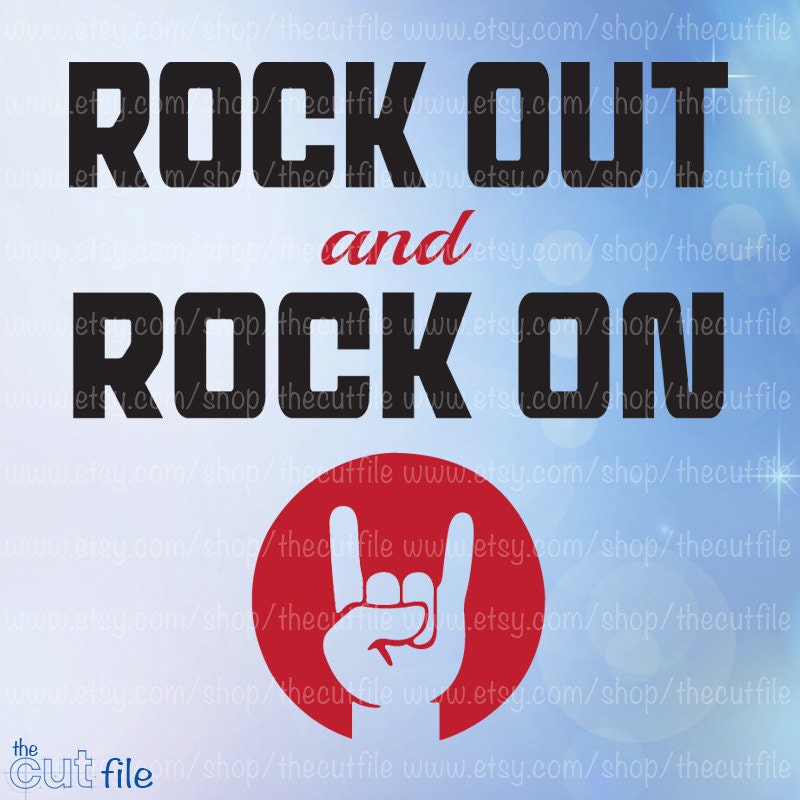 Rock Out Svg Cutting File for Cameo or Cricut, Heat Transfer Design ...