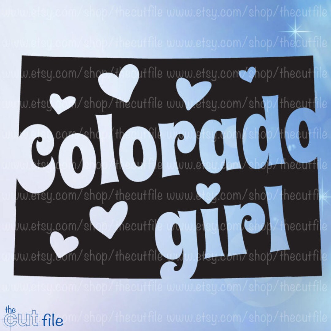 State Svg, Colorado Girl Svg for Cutting Machines, Design for Heat ...