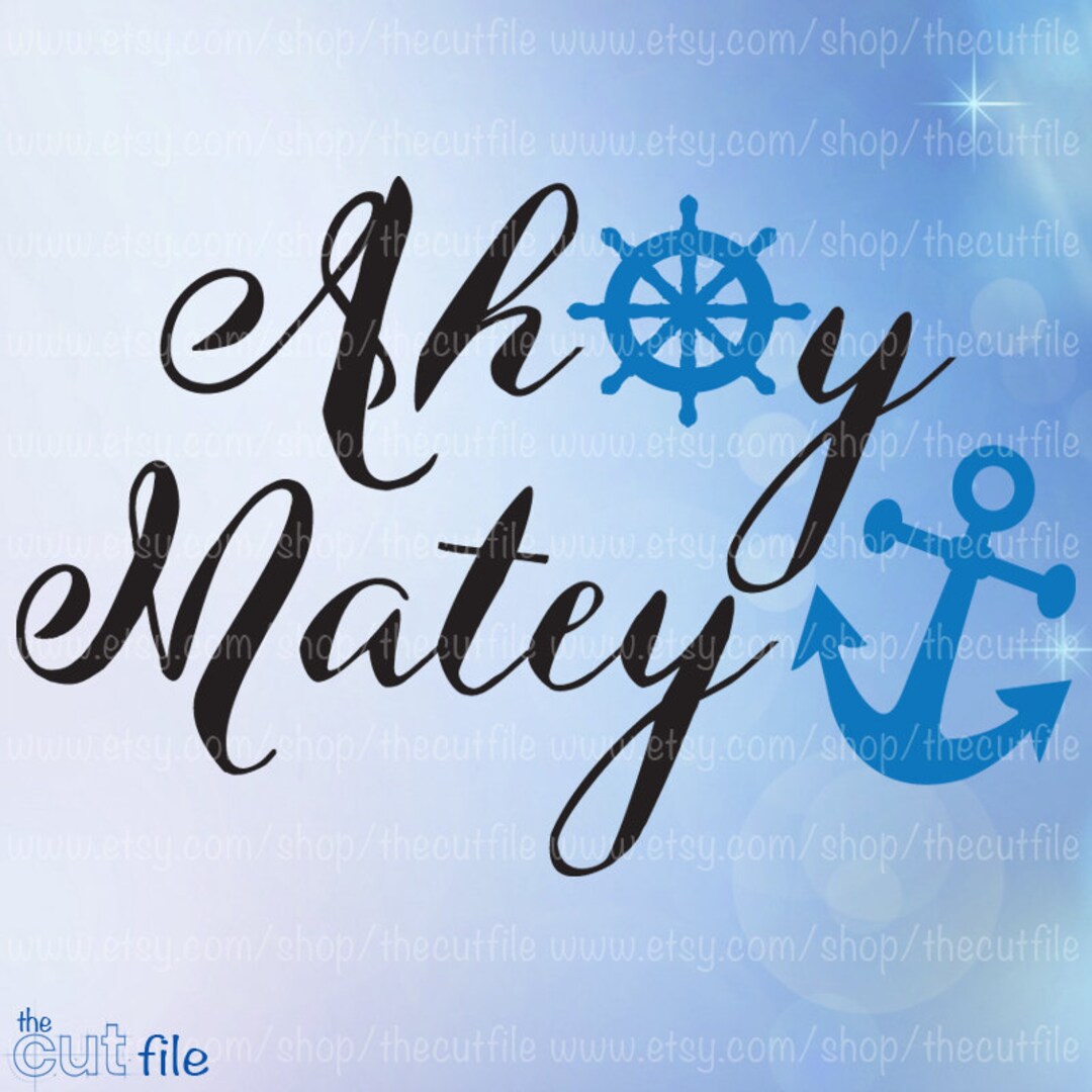 Ahoy Matey Svg, Nautical Child Design, Cut or Print, Anchor Svg, Pirate ...
