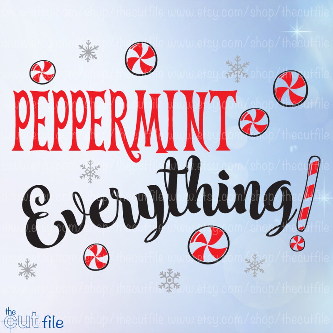 Peppermint Everything Svg, Winter Christmas Svg File, Candy Cane ...