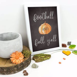 Fall Lovers Print, Football Sign, Football and Fall Yall, Fall Colors ...