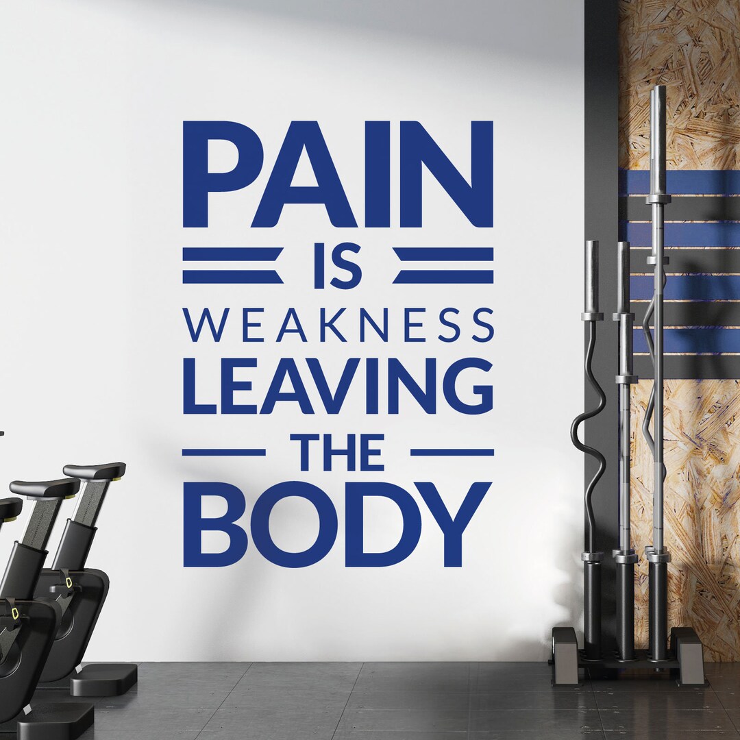 WD101636 Pain is Weakness Leaving the Body Gym Motivational Quote Decal ...