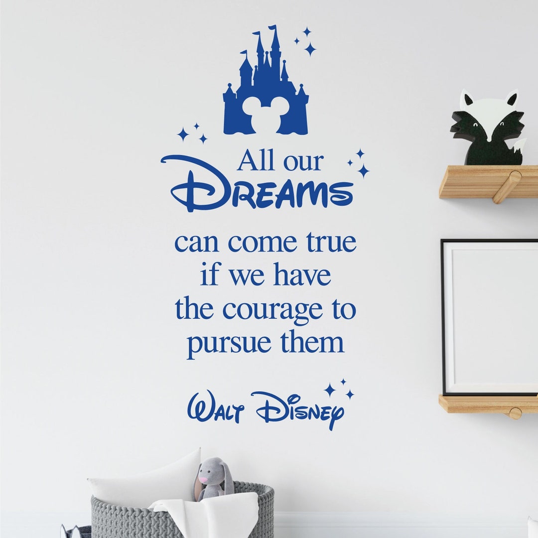 WD101258 Quote Vinyl Wall Art Sticker All Our Dreams Can Come True, If ...